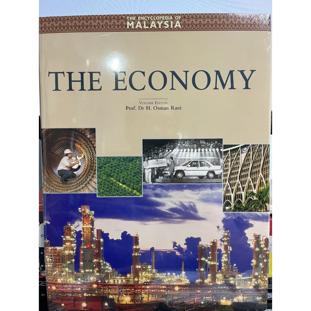 THE ENCYCLOPEDIA OF MALAYSIA : THE ECONOMY VOL.13 (HC) BY Prof. Dr. H ...