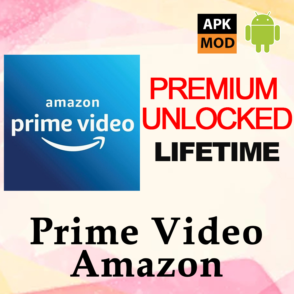 (𝐀𝐍𝐃𝐑𝐎𝐈𝐃) Amazon Prime Video 𝐌𝐎𝐃 𝐀𝐏𝐊 (𝐏𝐫𝐞𝐦𝐢𝐮𝐦 𝐔𝐧𝐥𝐨𝐜𝐤𝐞𝐝) l UPDATED ... (𝐀𝐍𝐃𝐑𝐎𝐈𝐃) Amazon Prime Video 𝐌𝐎𝐃 𝐀𝐏𝐊 (𝐏𝐫𝐞𝐦𝐢𝐮𝐦 𝐔𝐧𝐥𝐨𝐜𝐤𝐞𝐝) l UPDATED ...