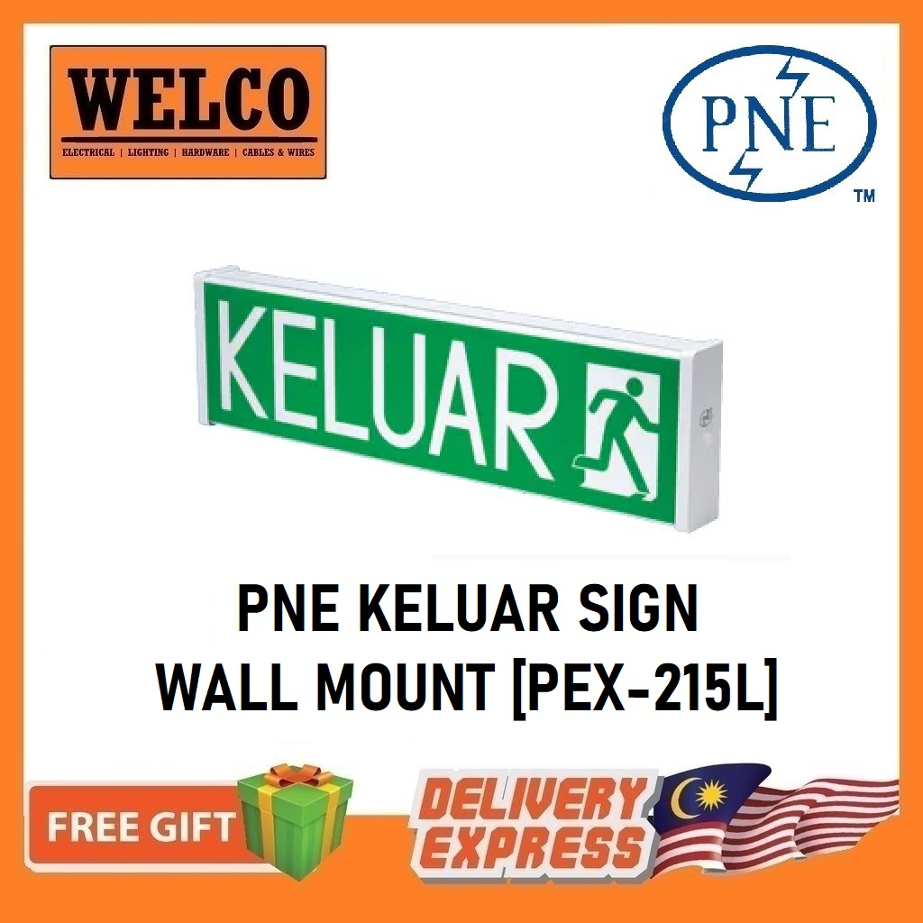 PNE KELUAR SIGN [PEX215LED] BOMBA & SIRIM APPROVAL | Shopee Malaysia