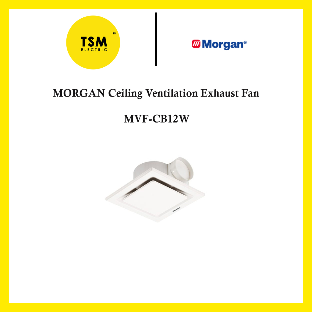 MORGAN Ceiling Ventilation Exhaust Fan MVF-CB12W | Shopee Malaysia