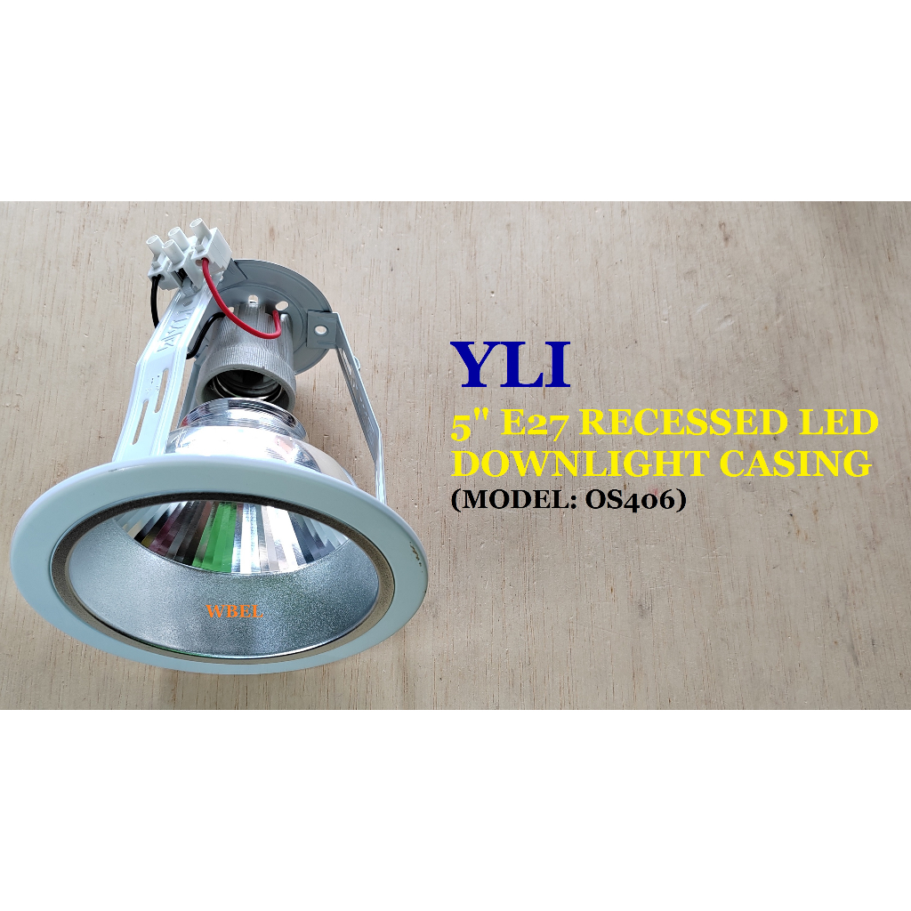 YLI OS406 5 INCHES RECESSED LED DOWNLIGHT CASING (BASE: E27) | Shopee ...