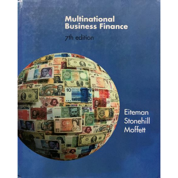 Multinational Business Finance 7th Edition_Eiteman Stonehill Moffett ...