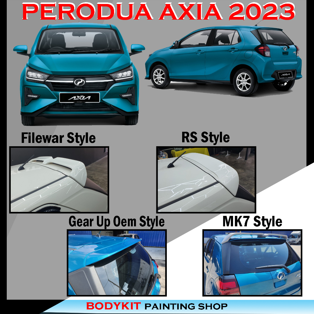 PERODUA AXIA 2023 GEAR UP OEM STYLE/MK7/RS/FILEWAR STYLE SPOILER REAR ...