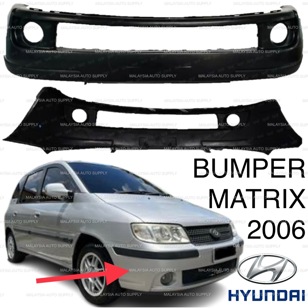 HYUNDAI MATRIX 2006 - FRONT BUMPER (NEW) DEPAN 2007 2008 2009 | Shopee ...
