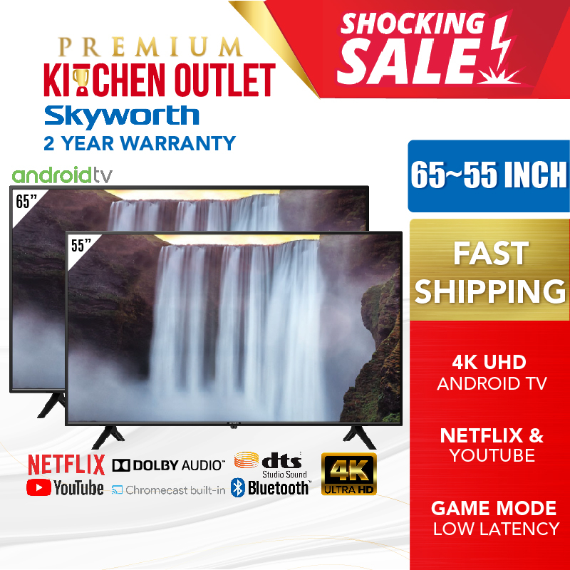 Skyworth 4K UHD Android TV 65" 65SUC6500 | 55" 55SUC6500 | 70 Inch 4K UHD Google TV 70SUE7600 ...