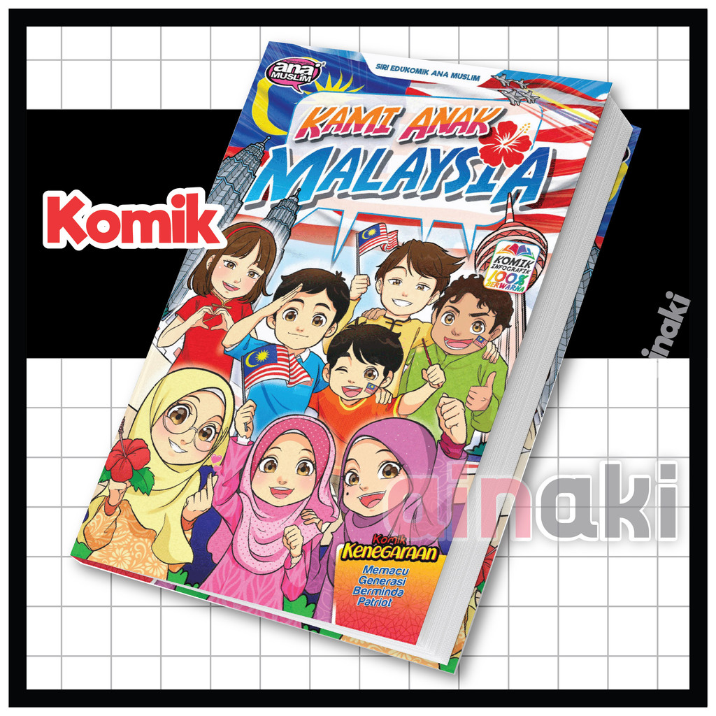Kami Anak Malaysia Komik Edukomik Ana Muslim Buku Komik Kanak Kanak ...