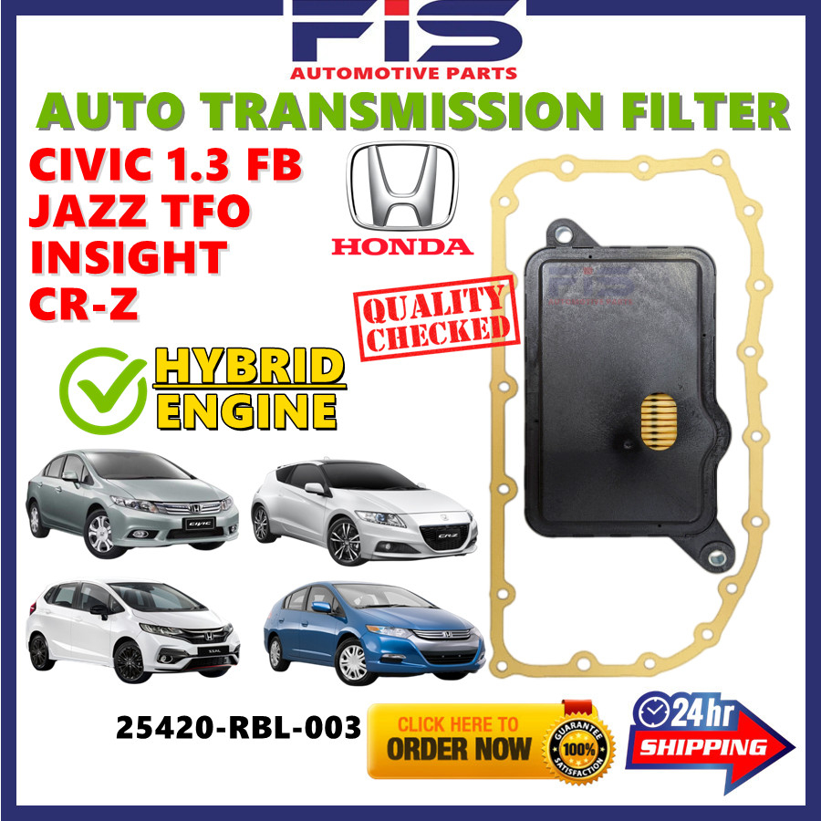 FIS Auto Gearbox Filter Honda Civic 1.3 FB Insight CR-Z Jazz CRZ 25420-RBL-003 Penapis ATF ...