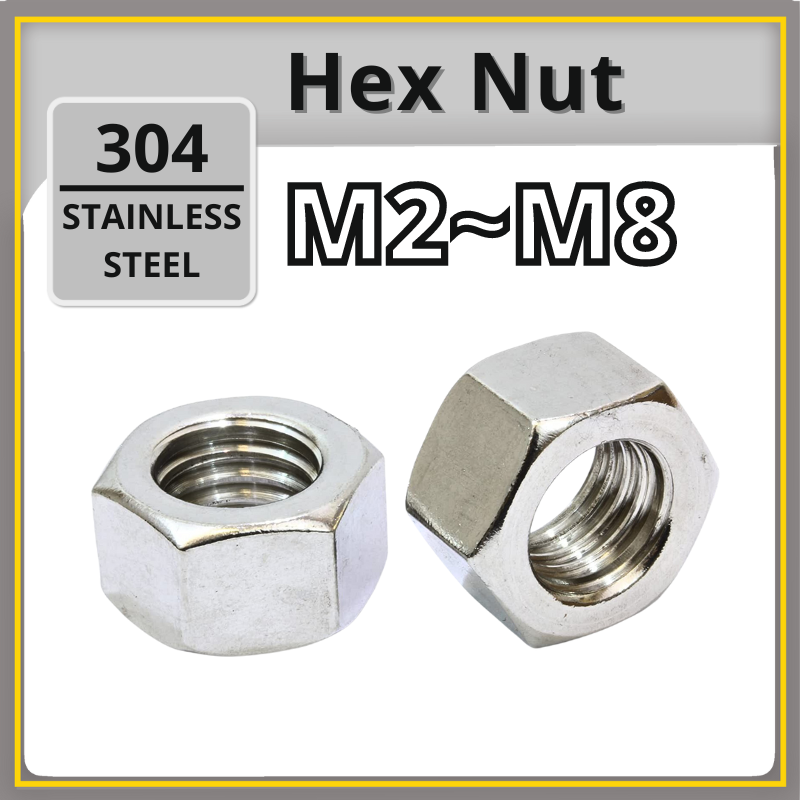 Hex Nut DIN934 | SUS 304 Stainless Steel Grade A2-70 | M2 M2.5 M3 M3.5 M4 M5 M6 M8 | Hexagon Nut ...