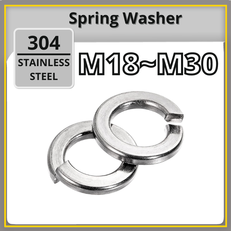 Spring Washer DIN127B | SUS 304 Stainless Steel Grade A2-70 | M18 M20 M22 M24 M30 | Split Washer ...