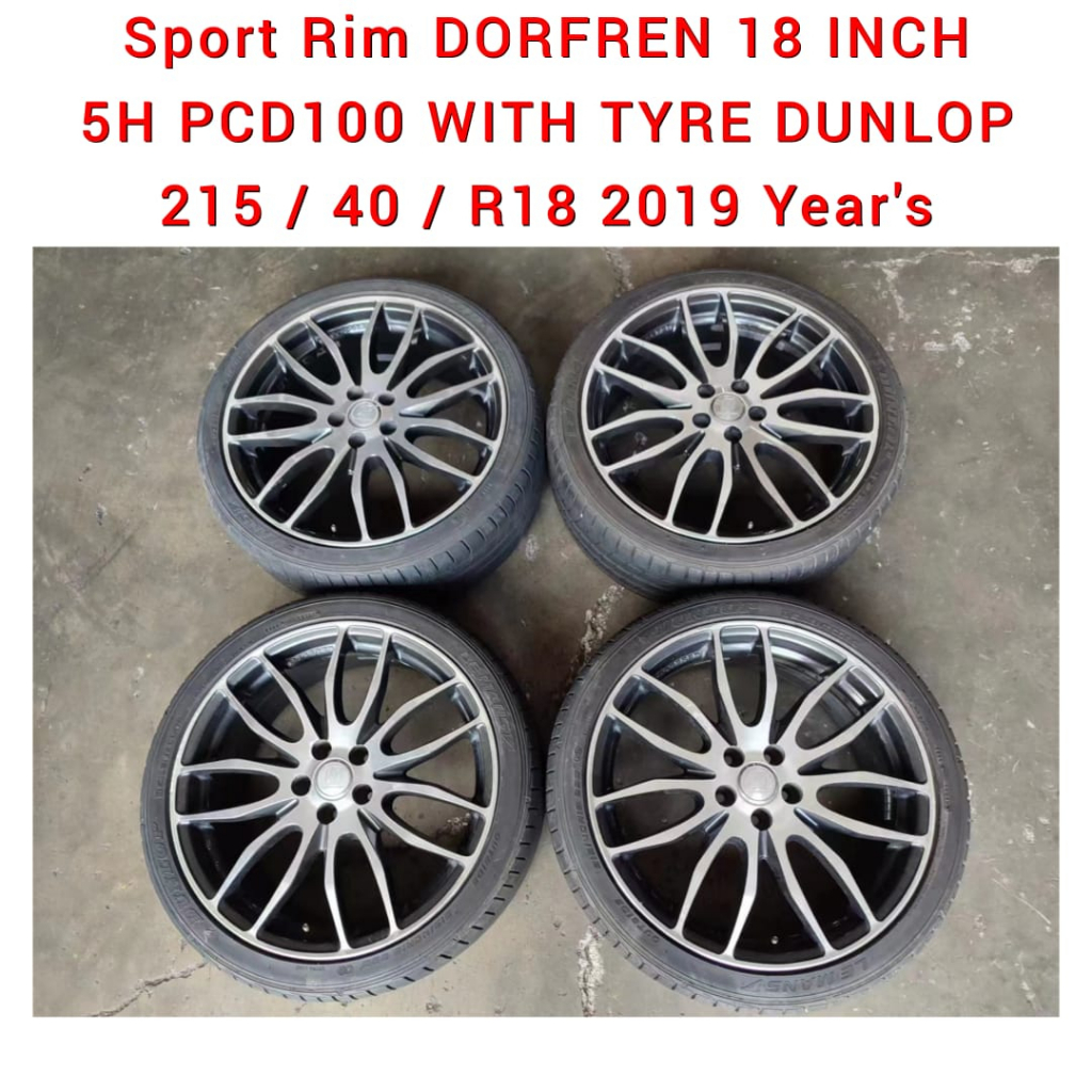 Sport Rim DORFREN 18 INCH 5H PCD100 With Tyre Tire Tayar DUNLOP 215/40 ...