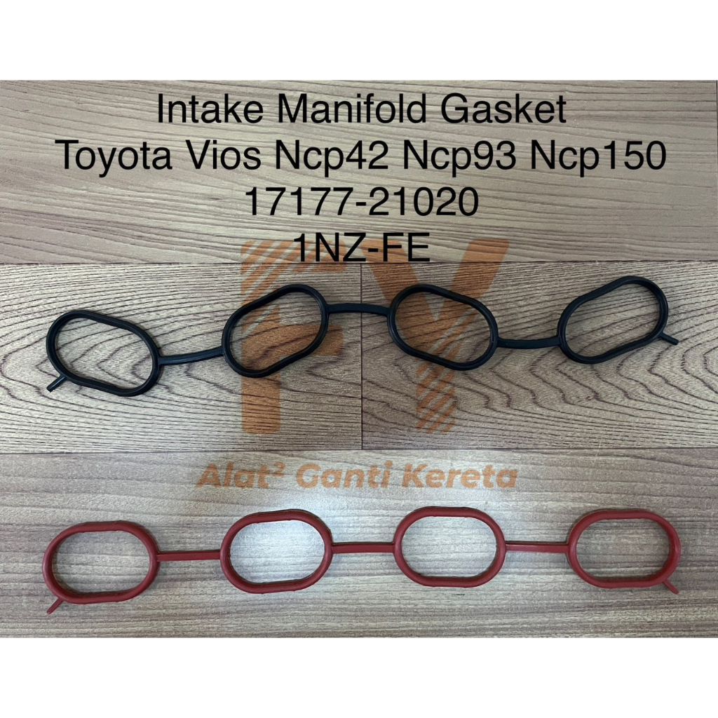 INTAKE MANIFOLD GASKET TOYOTA VIOS NCP42 NCP93 NCP150 (1NZ-FE) (17177 ...