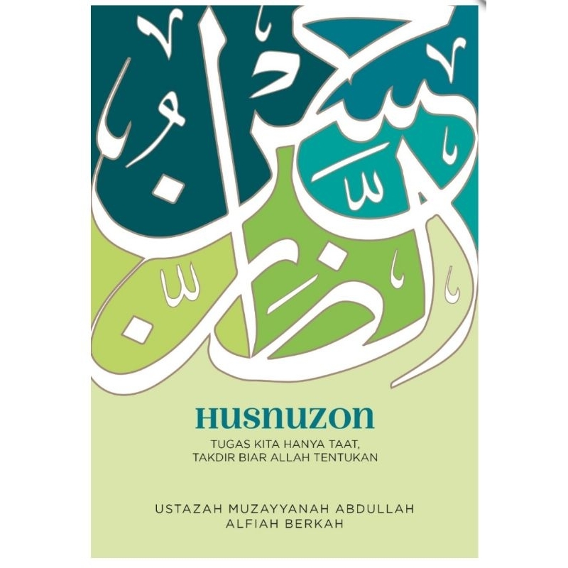 Husnuzon: Tugas Kita Hanya Taat, Takdir Biar Allah Tentukan | Shopee ...