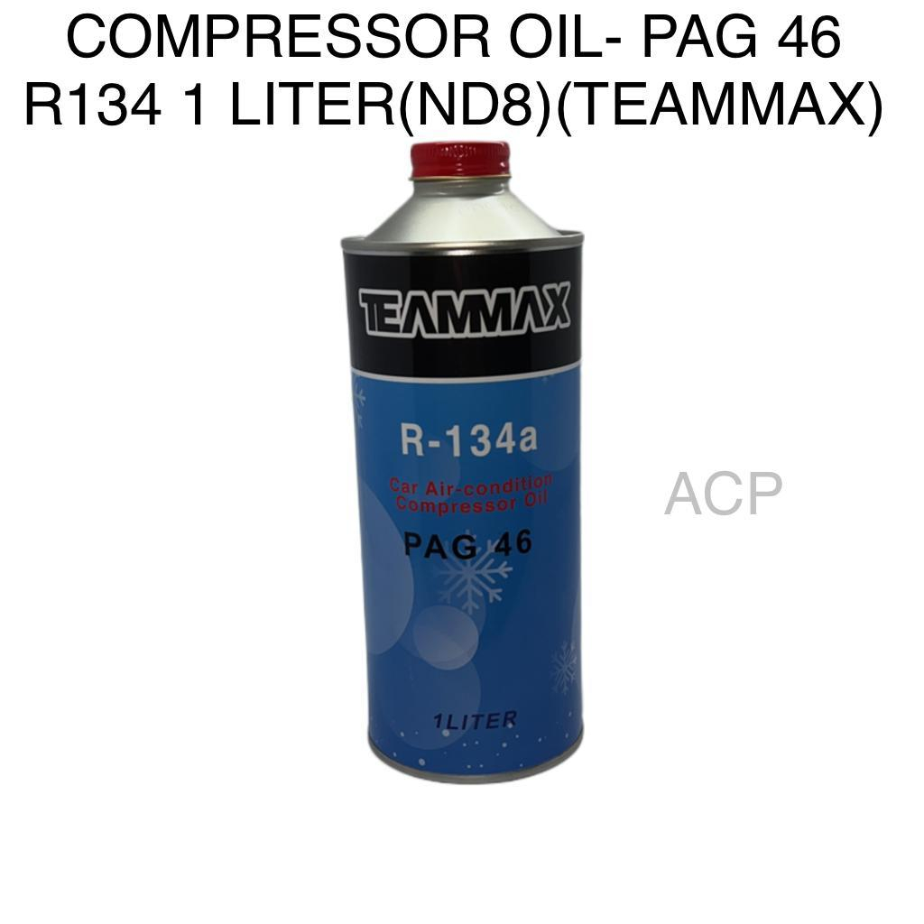 COMPRESSOR OIL - PAG 46 R134 1 LITER (ND8) (TEAMMAX) | Shopee Malaysia