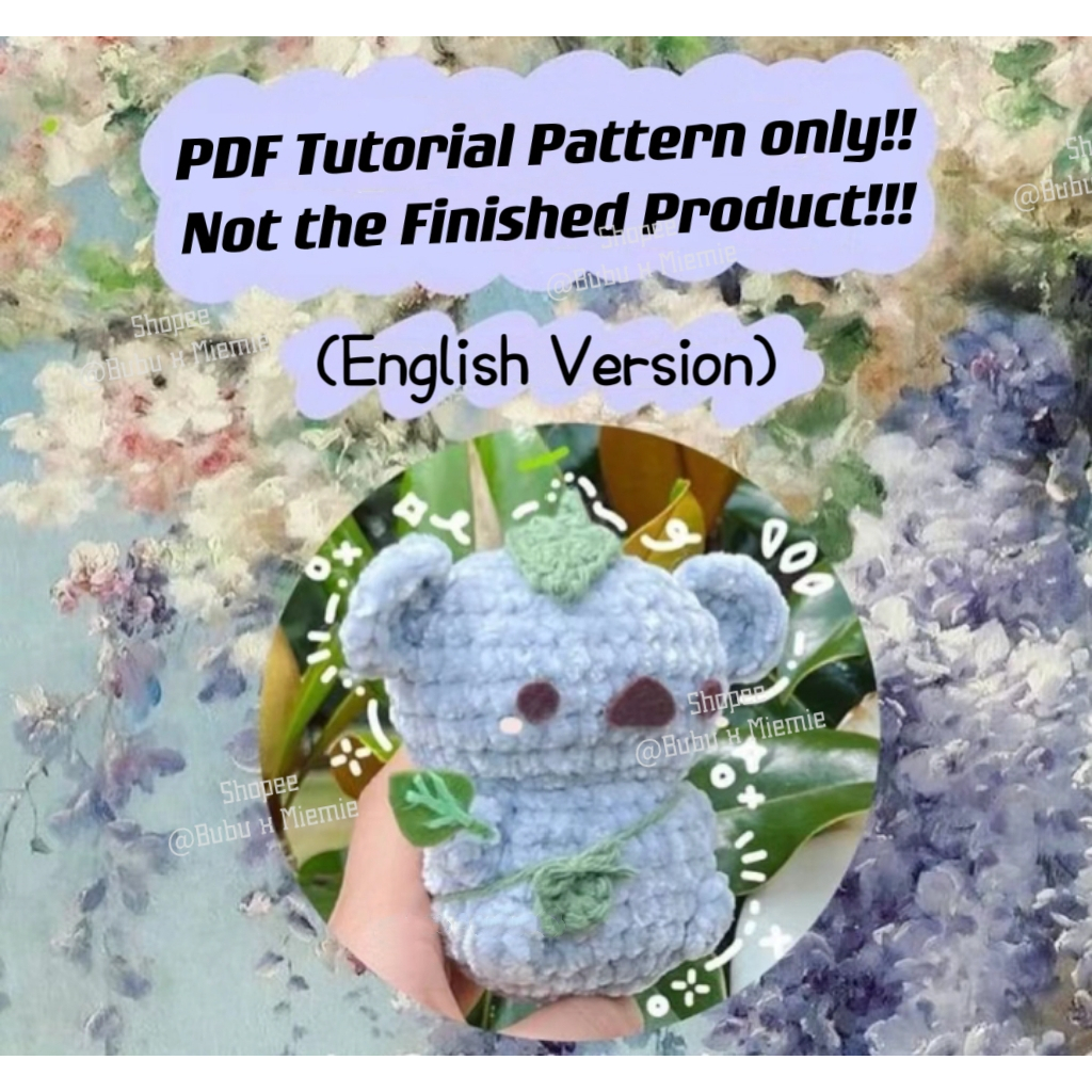 [EPattern] Amigurumi Crochet Tutorial- Cute Leaf Koala Bear Pattern/PDF ...