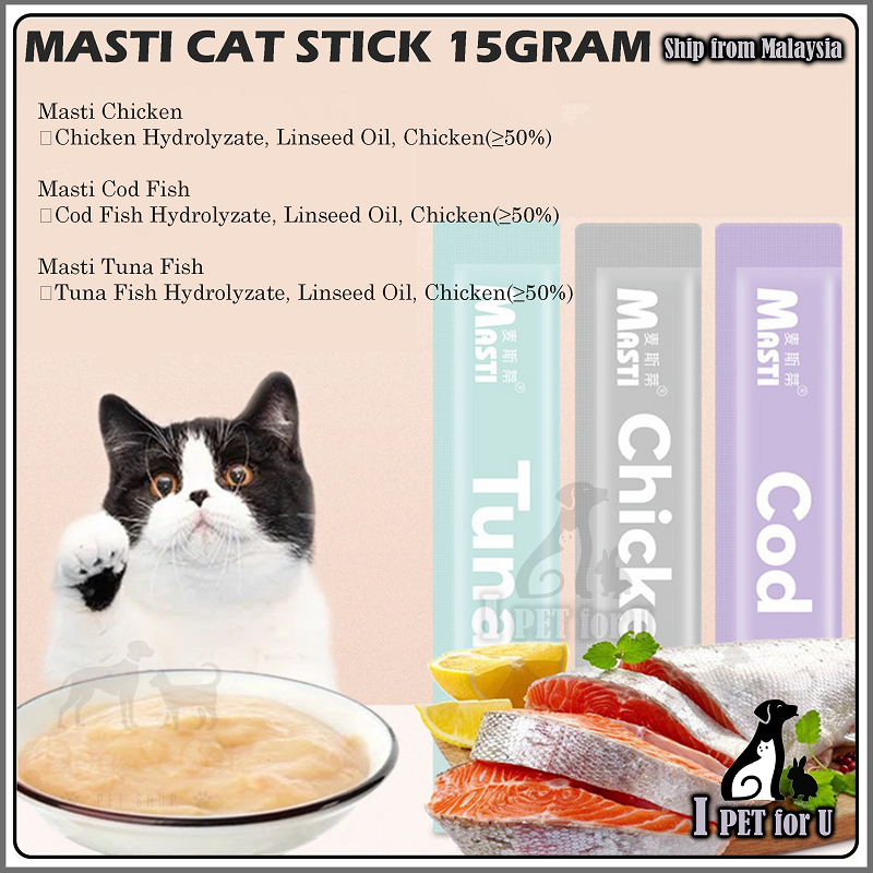 Masti Cat Snack Cat Treat Cat Stick Wet Food 15g Chicken Tuna Cod Fish ...