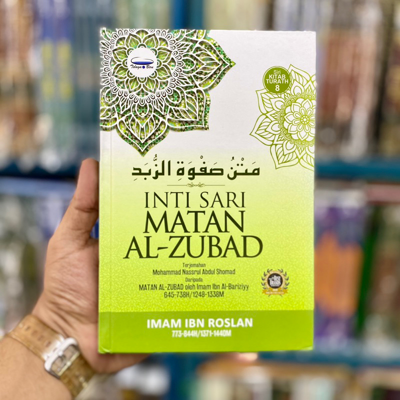 INTI SARI MATAN AL-ZUBAD (MATAN SAFWAH AL-ZUBAD) IMAM IBN AL-BARIZIYY ...