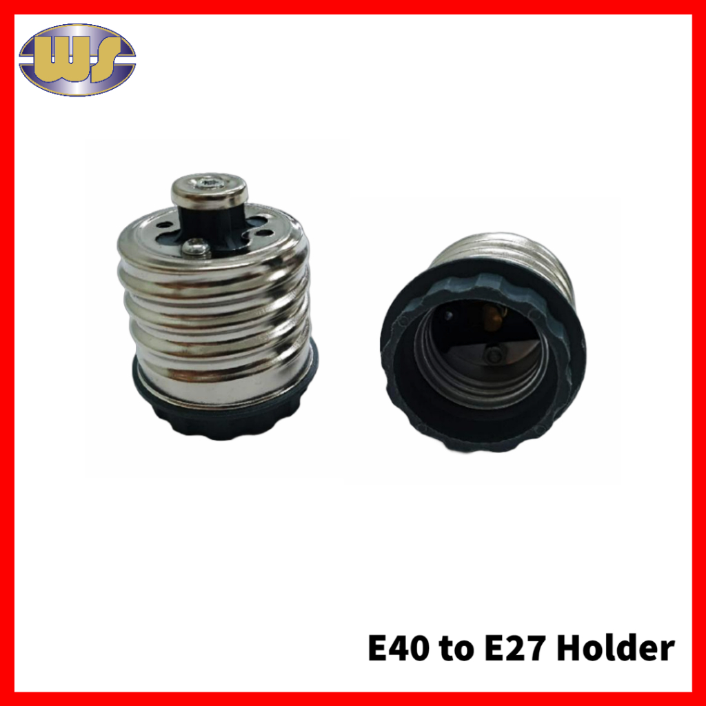 E40 to E27 Holder (PVC Material) | Shopee Malaysia