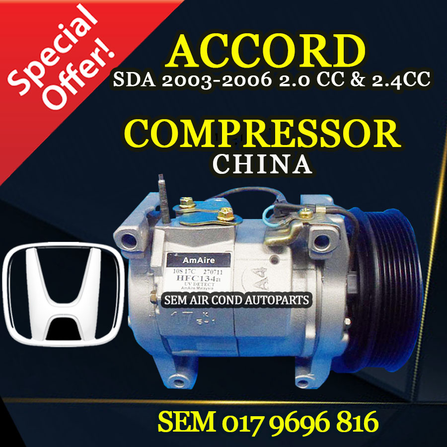 HONDA ACCORD SDA 2003 - 2006 YEAR 2.0CC - 2.4CC CHINA NEW COMPRESSOR ...