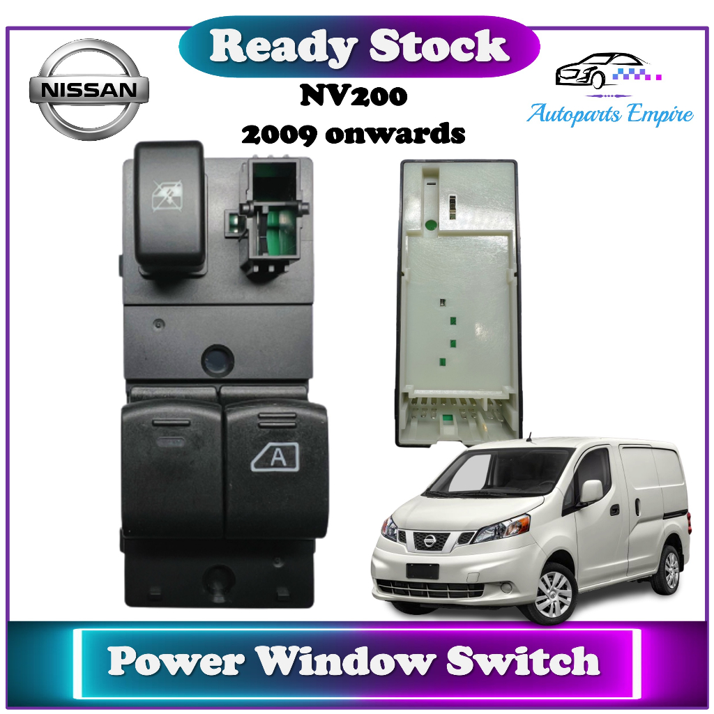Nissan NV200 】 Power Window Switch / Suis Tingkap ( 2009 onwards ...