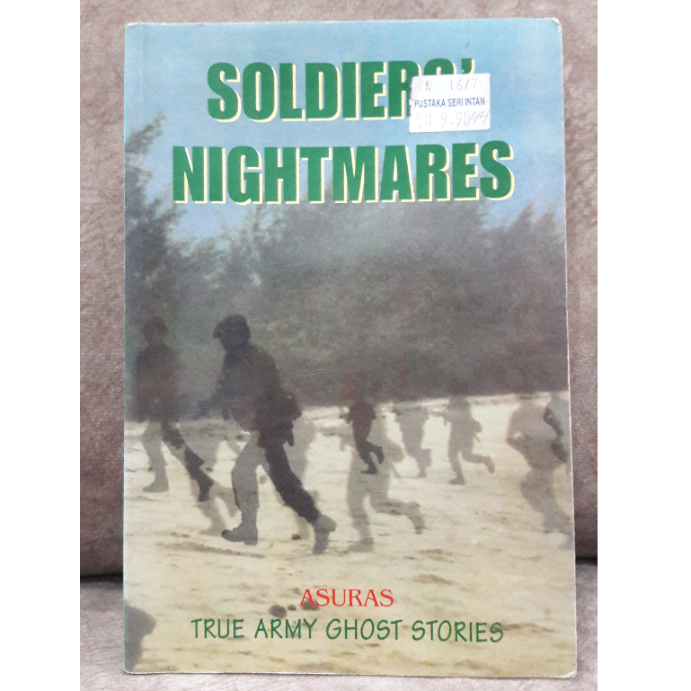 SOLDIERS' NIGHTMARES / ASURAS / TRUE ARMY GHOST STORIES / HORROR ...