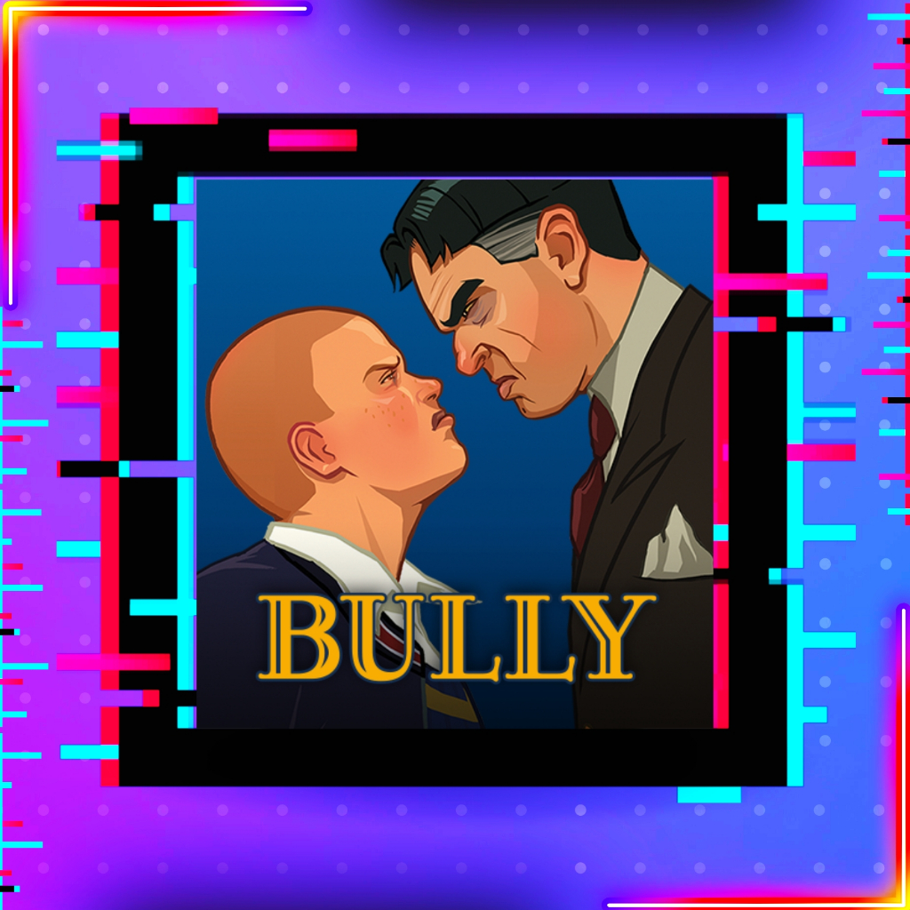 [ANDROID/PC] Bully Offline (Digital Download) | Shopee Malaysia
