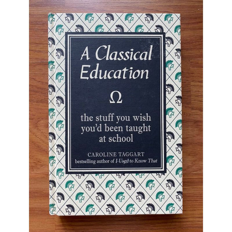 (Hardcover) A Classical Education by Caroline Taggart (History - Classics - Philosophy ...