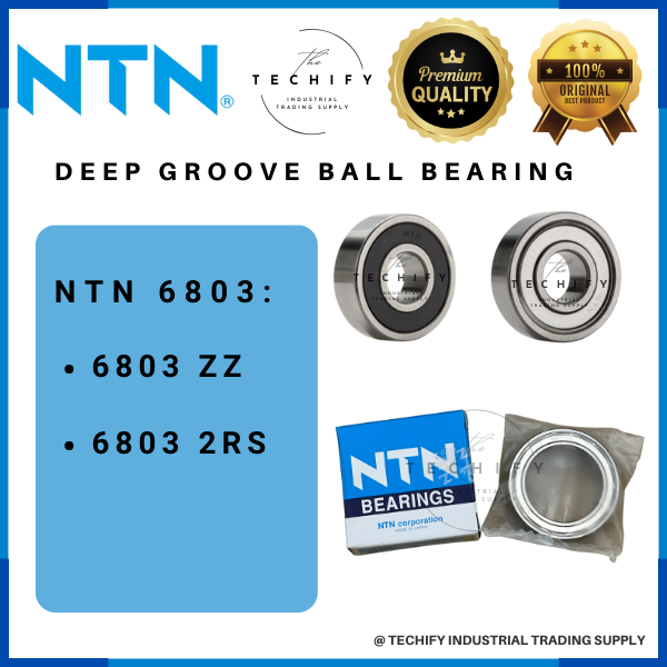 NTN 6803 ZZ / 2RS DEEP GROOVE BALL BEARING 100% ORIGINAL MADE IN JAPAN ...