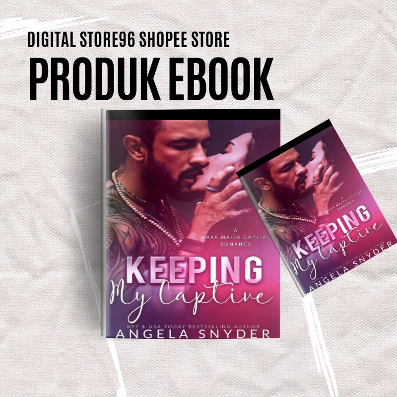 Keeping My Captive by Angela Snyder | Shopee Malaysia