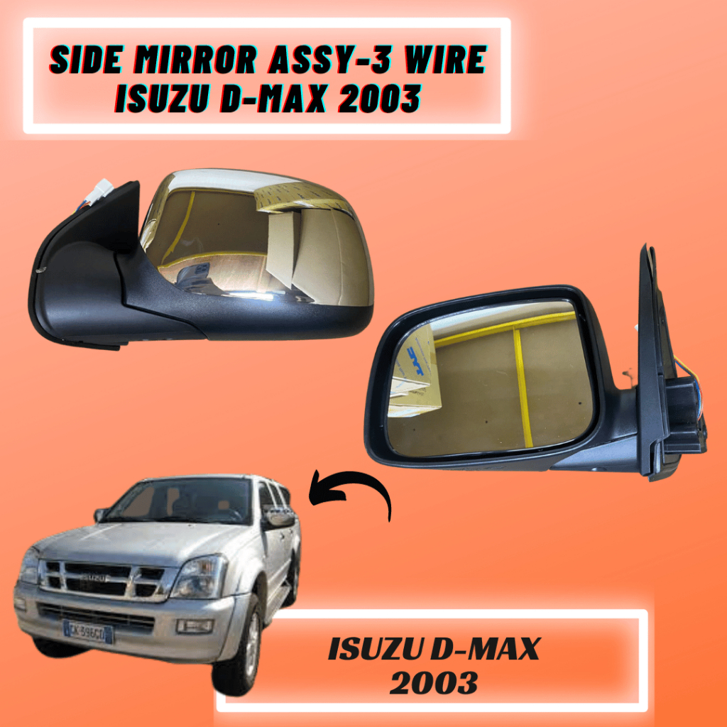 Isuzu Dmax 2003 Side Mirror Assy 3 Wire 100% New Baru Genuine | Shopee ...