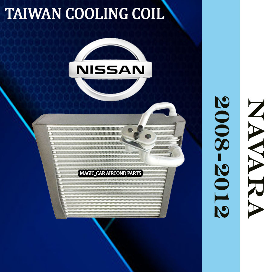 NISSAN NAVARA D40 OLD MODEL 2008-2012 YEAR TAIWAN NEW COOLING COIL ...