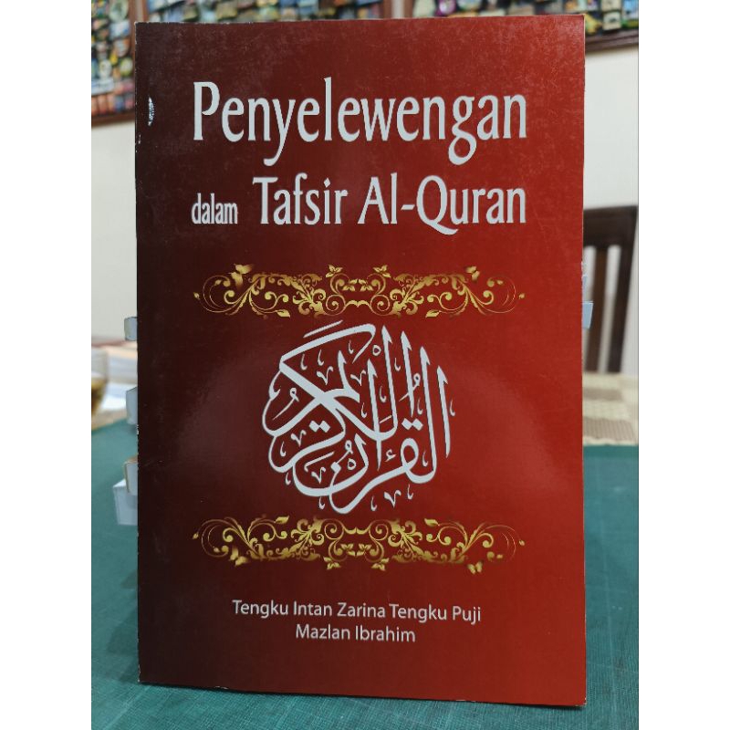 ZBH. Penyelewengan dalam Tafsir al-Quran. Tengku Intan Zarina Tengku ...