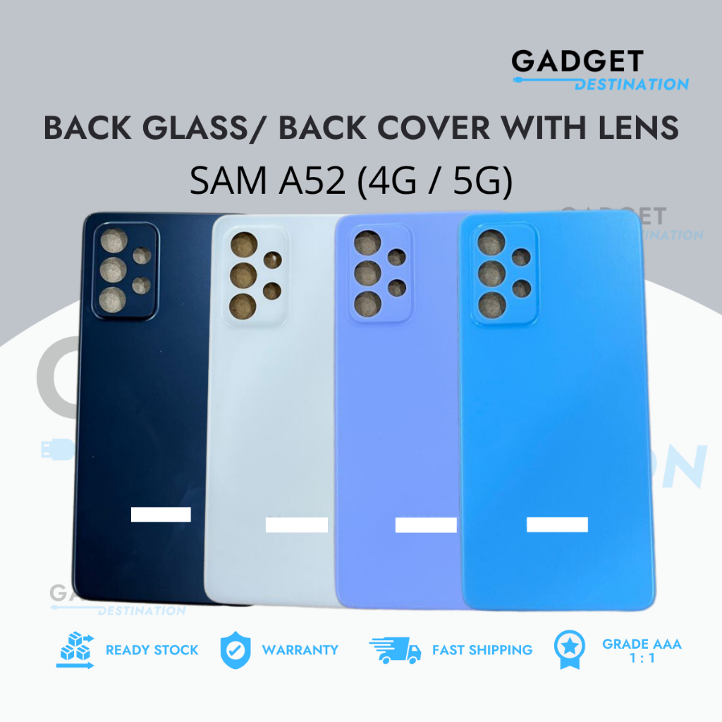 SAM A52 4G , 5G BATTERY COVER, BACK GLASS HOUSING [ READY STOCK ] GADGET DESTINATION | Shopee ...