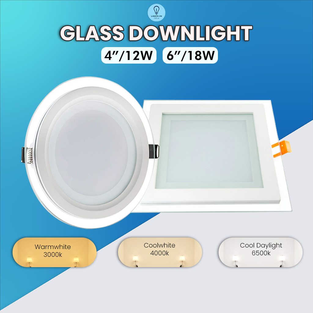 [𝟲 𝗠𝗼𝗻𝘁𝗵 𝗪𝗮𝗿𝗿𝗮𝗻𝘁𝘆] SIRIM Glass LED Downlight 4"/12 6"/18W Recessed ...