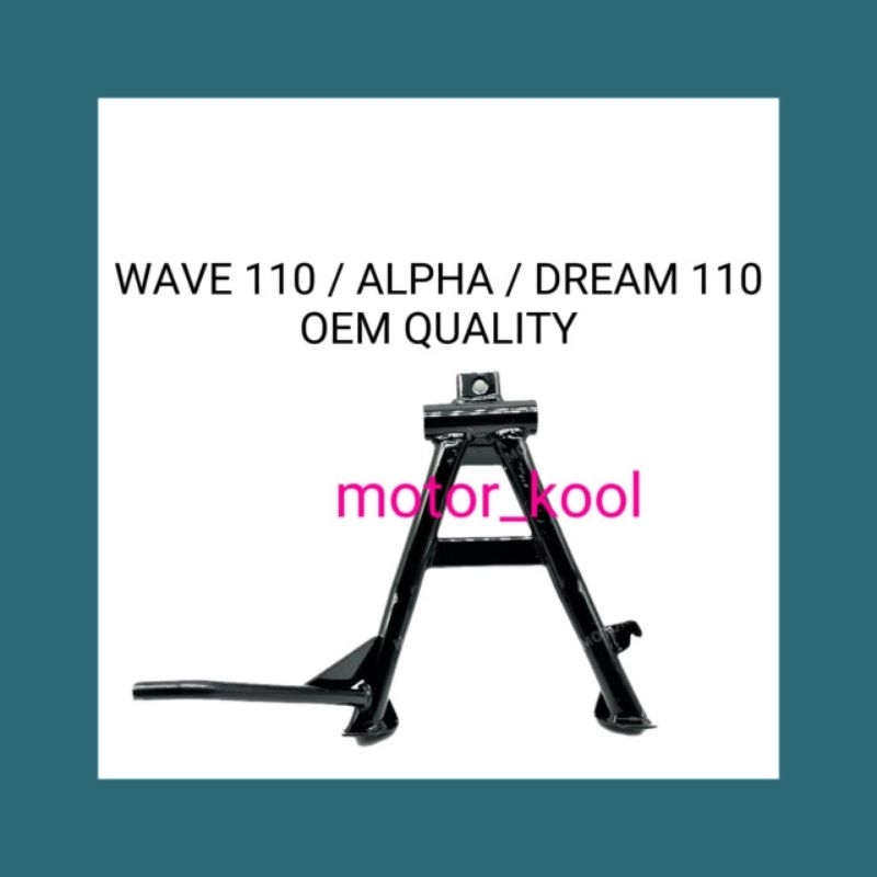 MAIN STAND DOUBLE STAND WAVE 110 /DASH /DREAM 110 /ALPHA /CX110 /FUTURE ...