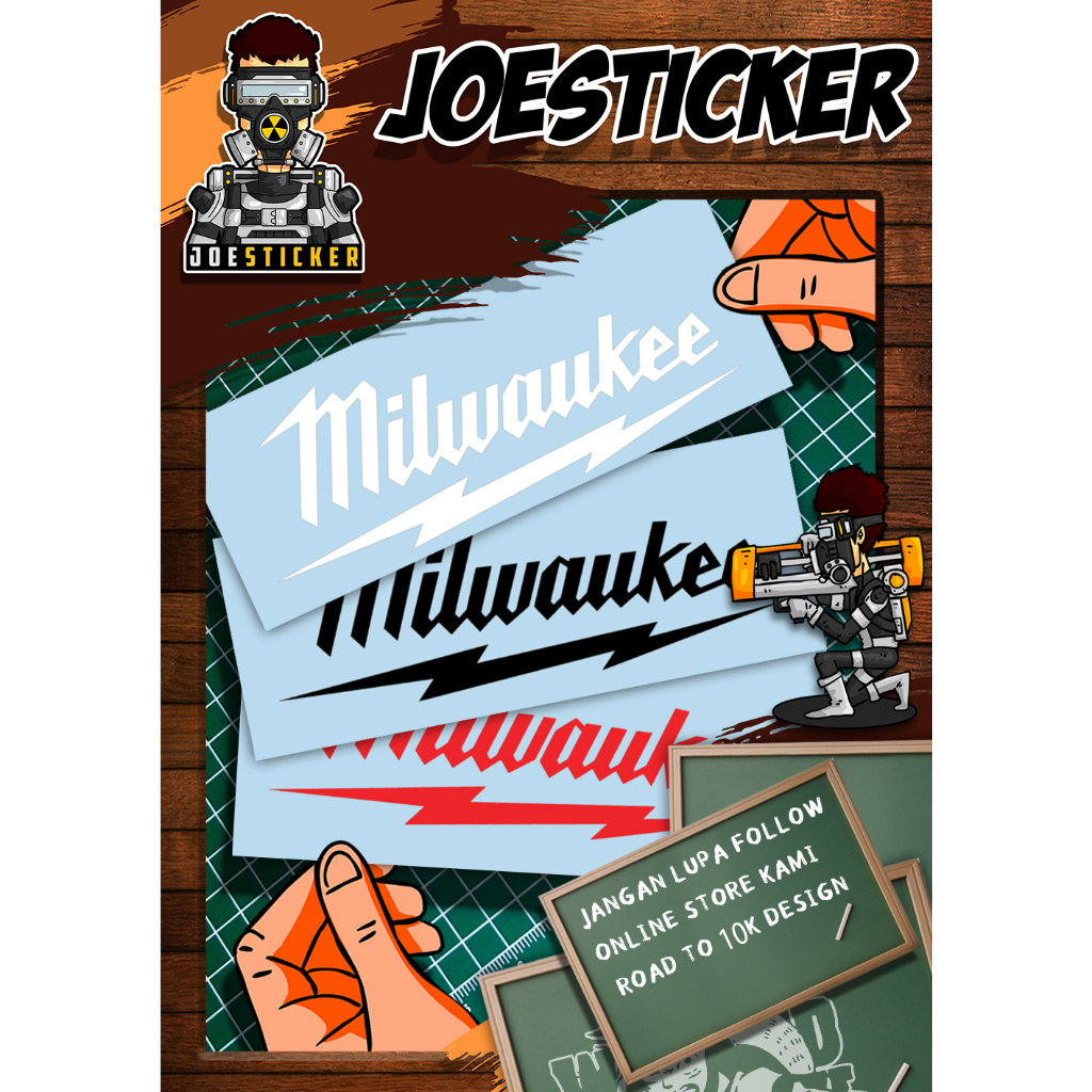 STICKER MILWAUKEE. ADA PELBAGAI PILIHAN SAIZ DAN TIGA PILIHAN WARNA ...