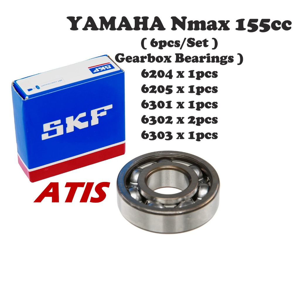 SKF YAMAHA Nmax 155cc ( 6pcs/Set ) Gearbox Motorcycle Bearings 6204 ...