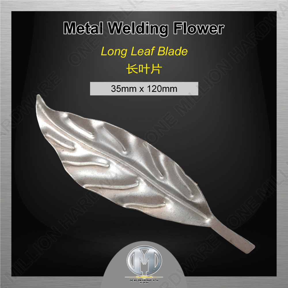 120mmx35mm Metal Welding Flower / Pagar Besi / Long Leaf Blade / Alloy ...