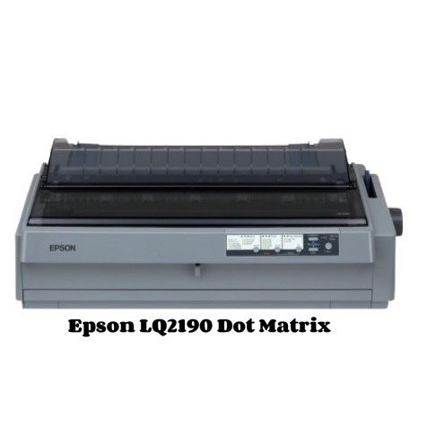 Epson LQ-2190 LQ2190 Dot Matrix Printer | Shopee Malaysia