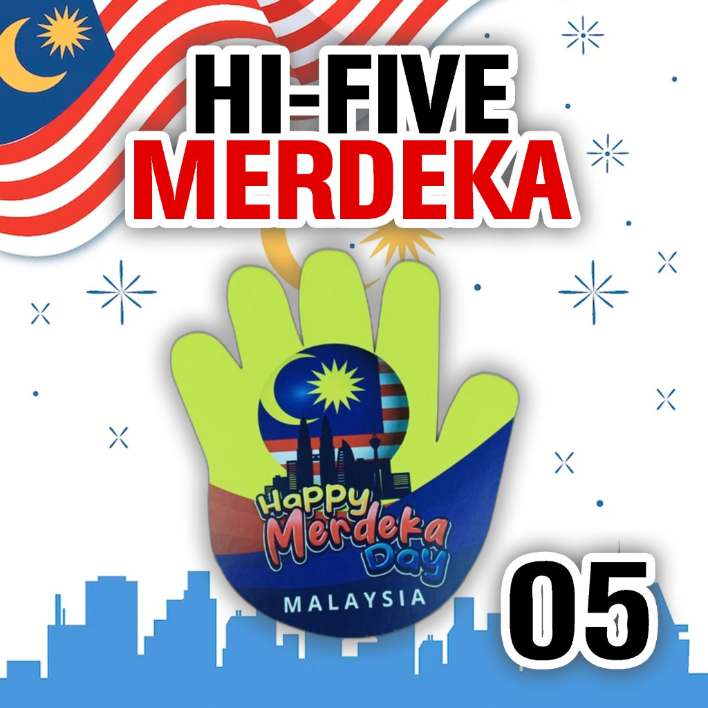 Hi-Five Merdeka / Tangan Merdeka / Props tangan / Design merdeka ...