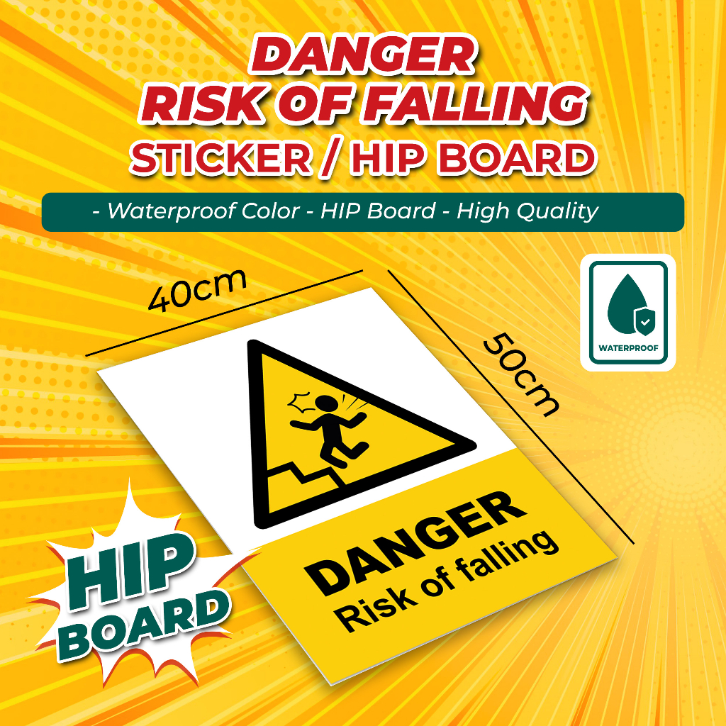 Danger Risk of Falling Sticker/HIP Board Signage | Shopee Malaysia