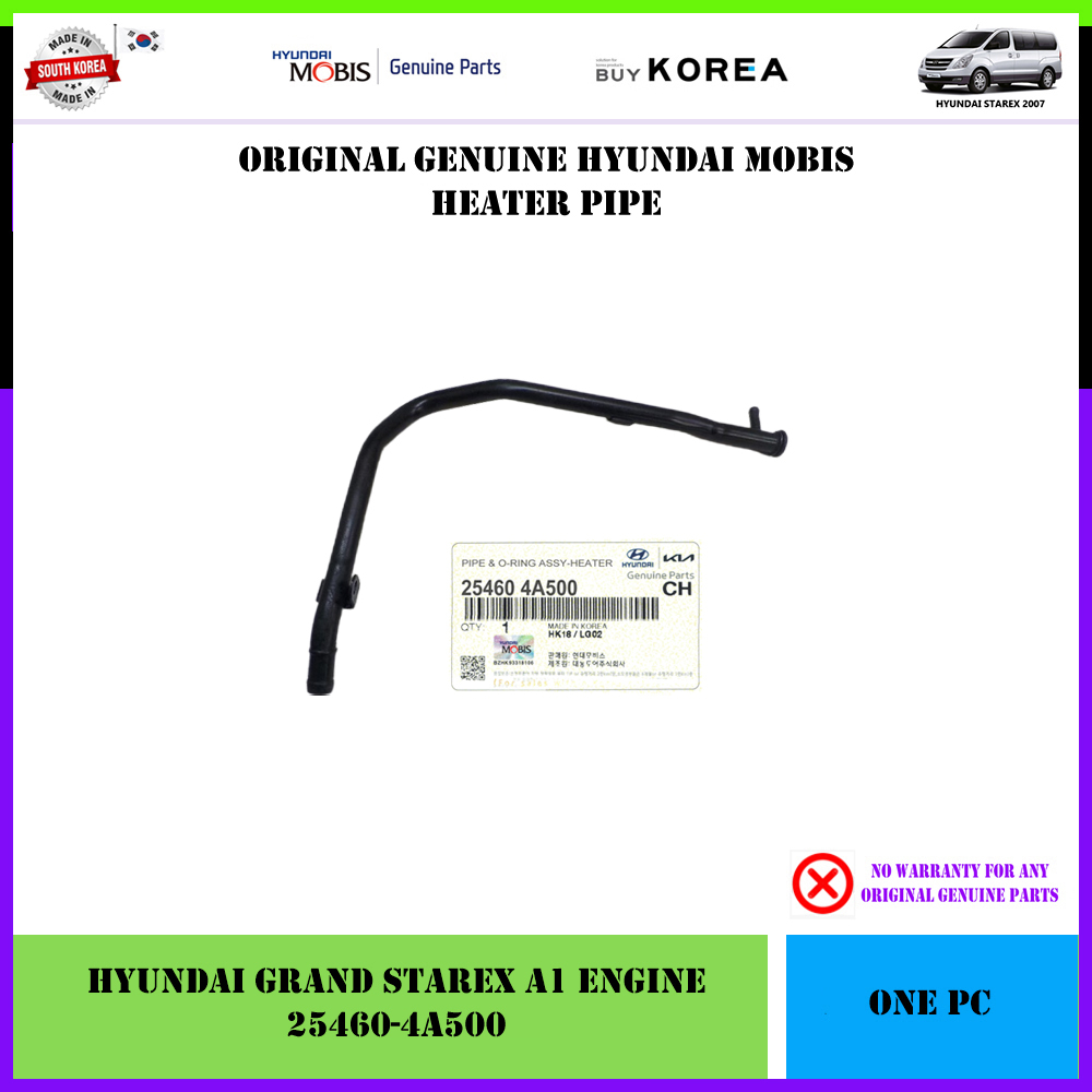 Hyundai Grand Starex A1 Genuine Hyundai MobIs Heater Pipe (25460-4A500 ...