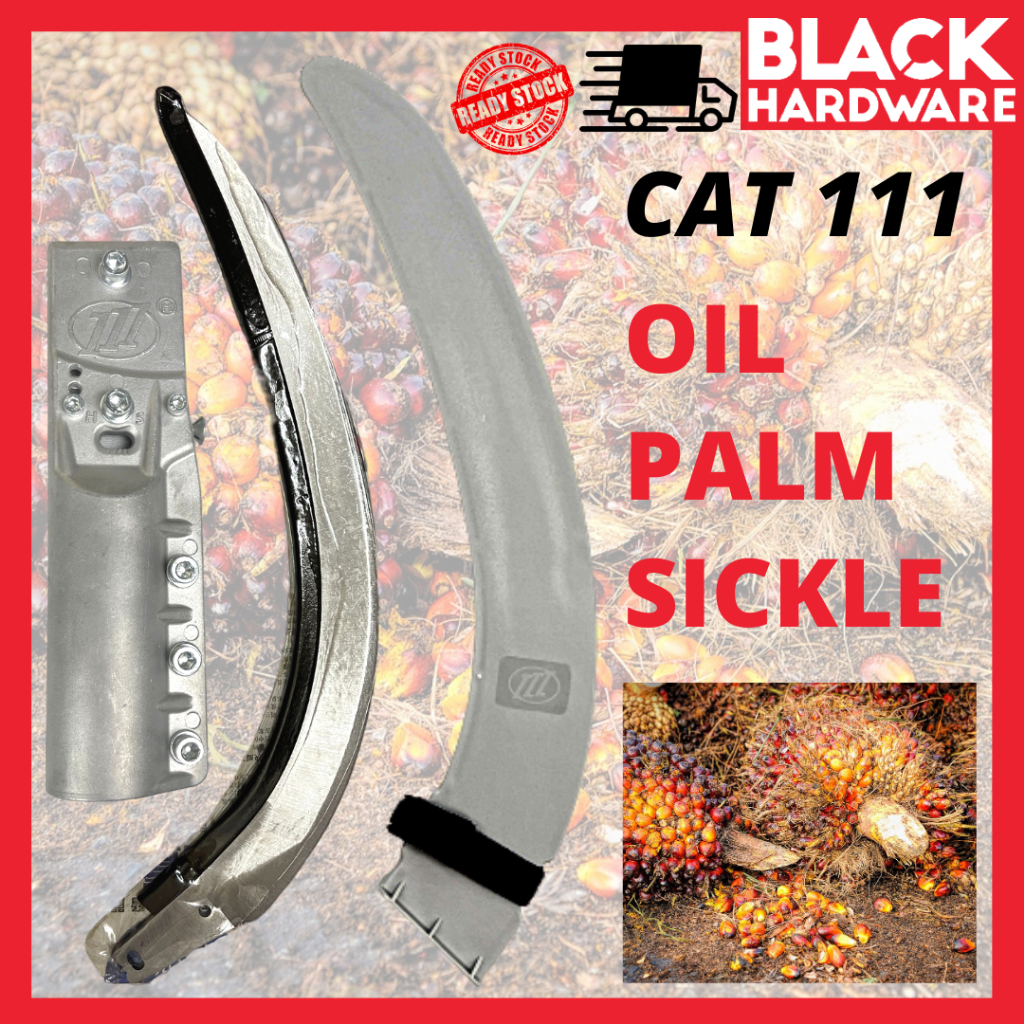 BLACK HARDWARE Cap 111 Pisau Sabit Sawit Triple 111 Original Palm Oil ...