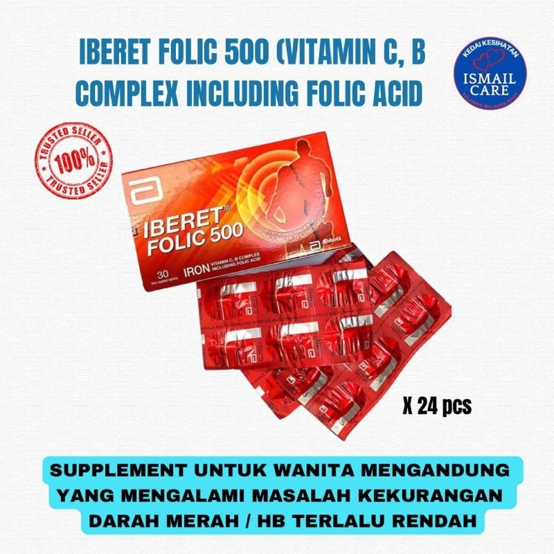 IBERET FOLIC 500(VITAMIN C,B COMPLEX INCLUDING FOLIC ACID)(HB RENDAH ...
