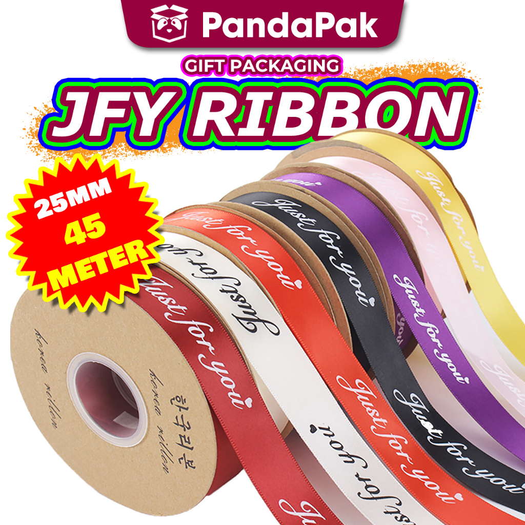 PANDAPAK 25mm Gift Ribbon Just For You Ribbon Satin Ribbon Bouquet ...