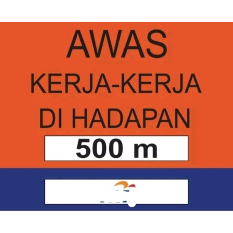 Sticker signboard AWAS KERJA-KERJA DIHADAPAN size 5ft x 6ft | Shopee ...