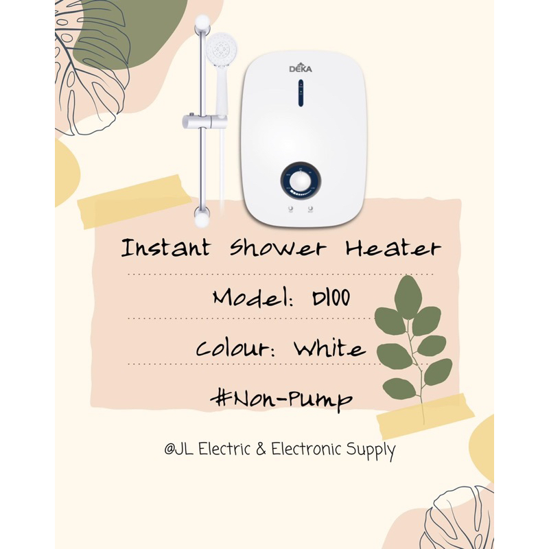 Deka Instant Shower Heater D100 (Non-Pump) | Shopee Malaysia