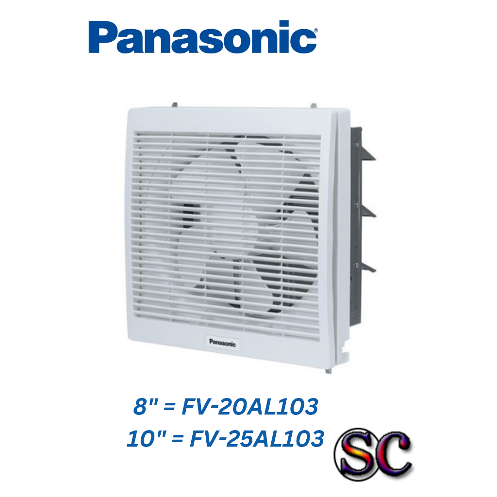 PANASONIC VENTILATING EXHAUST FAN 8" FV-20AL1/10" FV-25AL1 (WITH GRILL ...