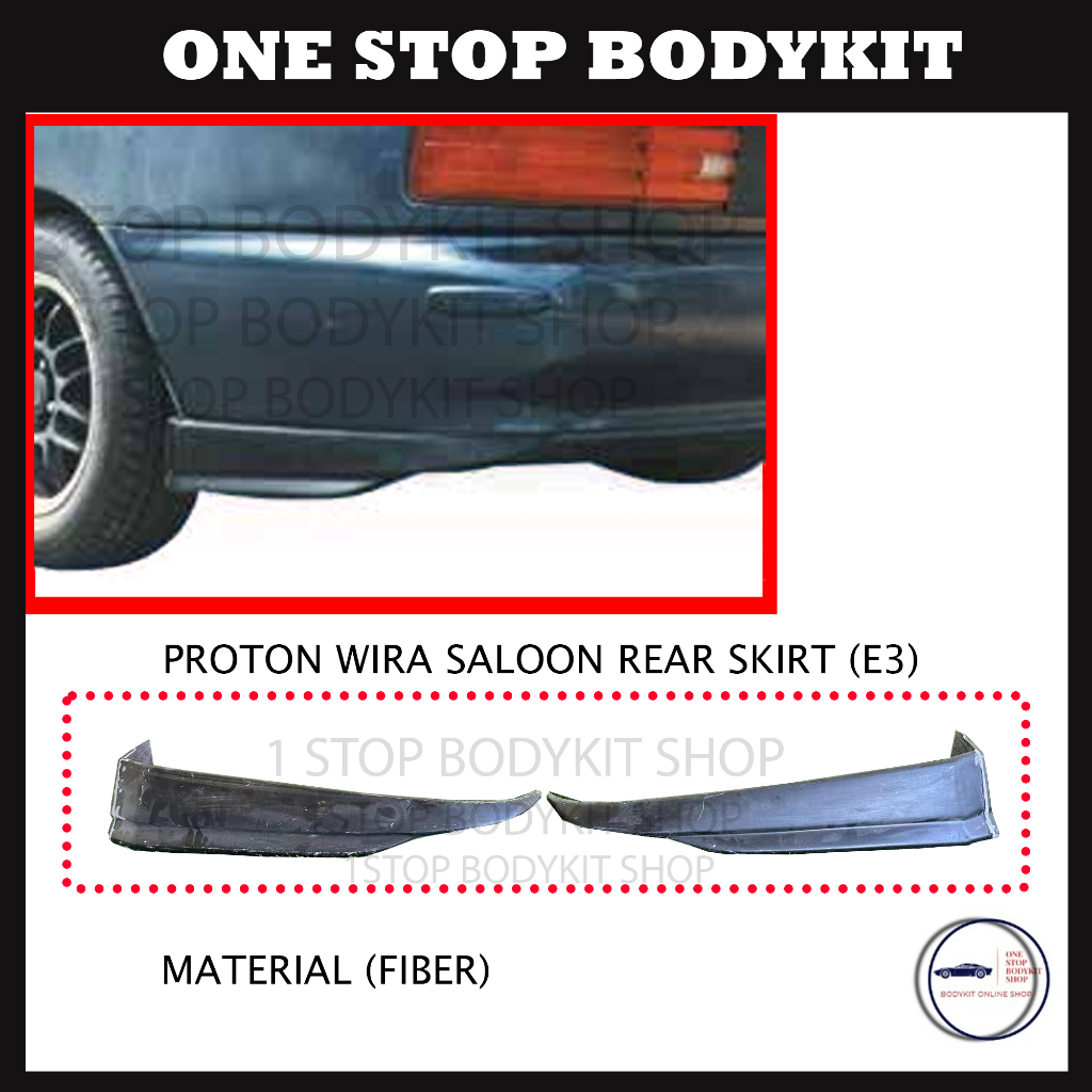 B410 PROTON WIRA SALOON REAR SKIRT (E3) (FIBER) | Shopee Malaysia