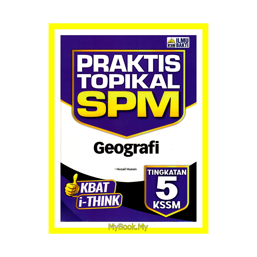 *BARU* MyB Buku Latihan : Praktis Topikal Tingkatan 5 - Geografi KSSM (Ilmu Bakti) | Shopee Malaysia