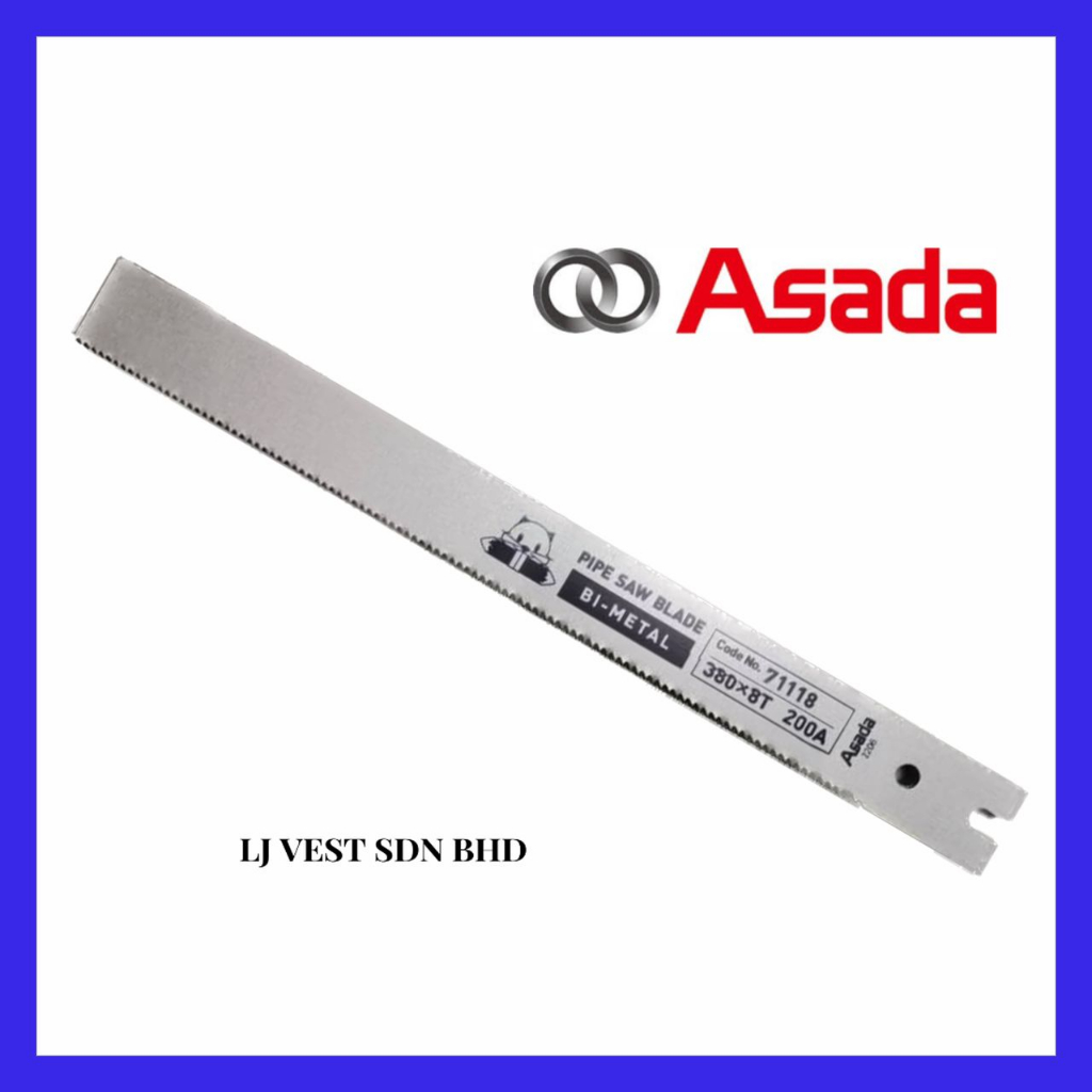 ASADA PIPE SAW BLADE 380MM X 8TPI (8") HSS 200A CODE: 70311/71118 ...